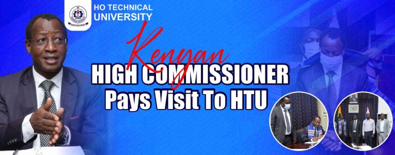 Kenyan High Commissioner Pays Visit To HTU - Ho Technical University